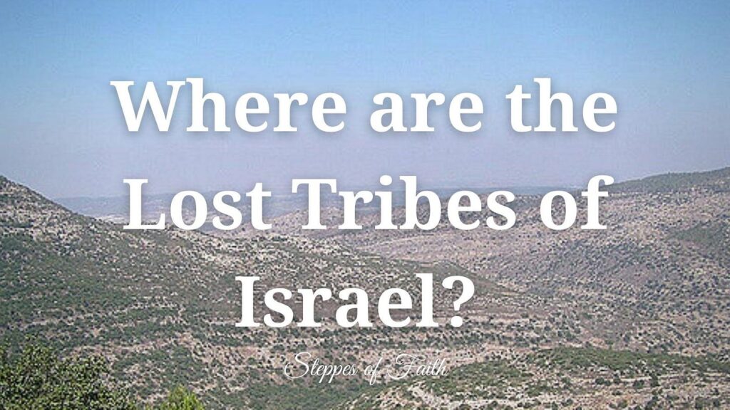 Lost Tribes of Israel - Windows on the World